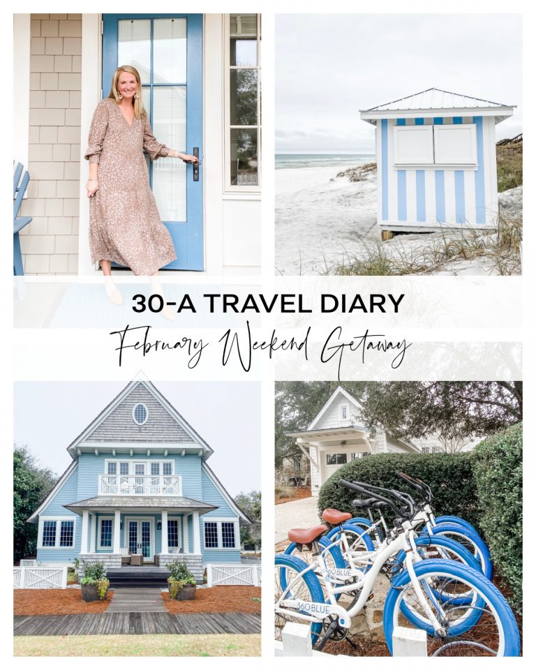 Living that 30-A Life || February Weekend Getaway - Southern State of ...
